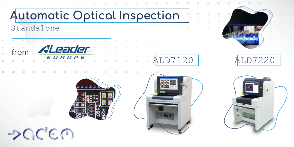 Standalone AOI: Improve Quality in SMT Production - ADEM